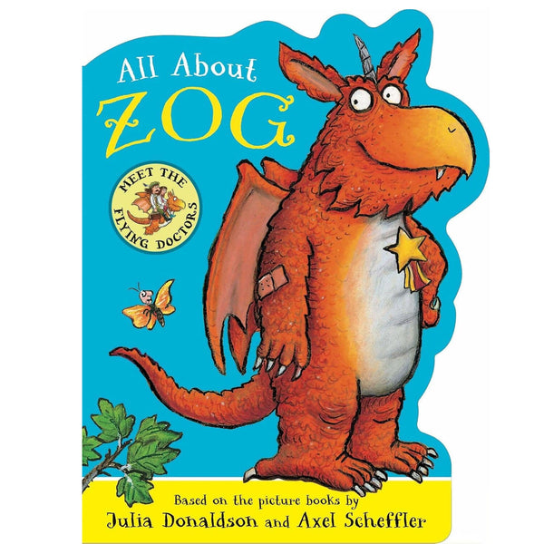 All About Zog - A Zog Shaped Board Book by Julia Donaldson – Royal ...