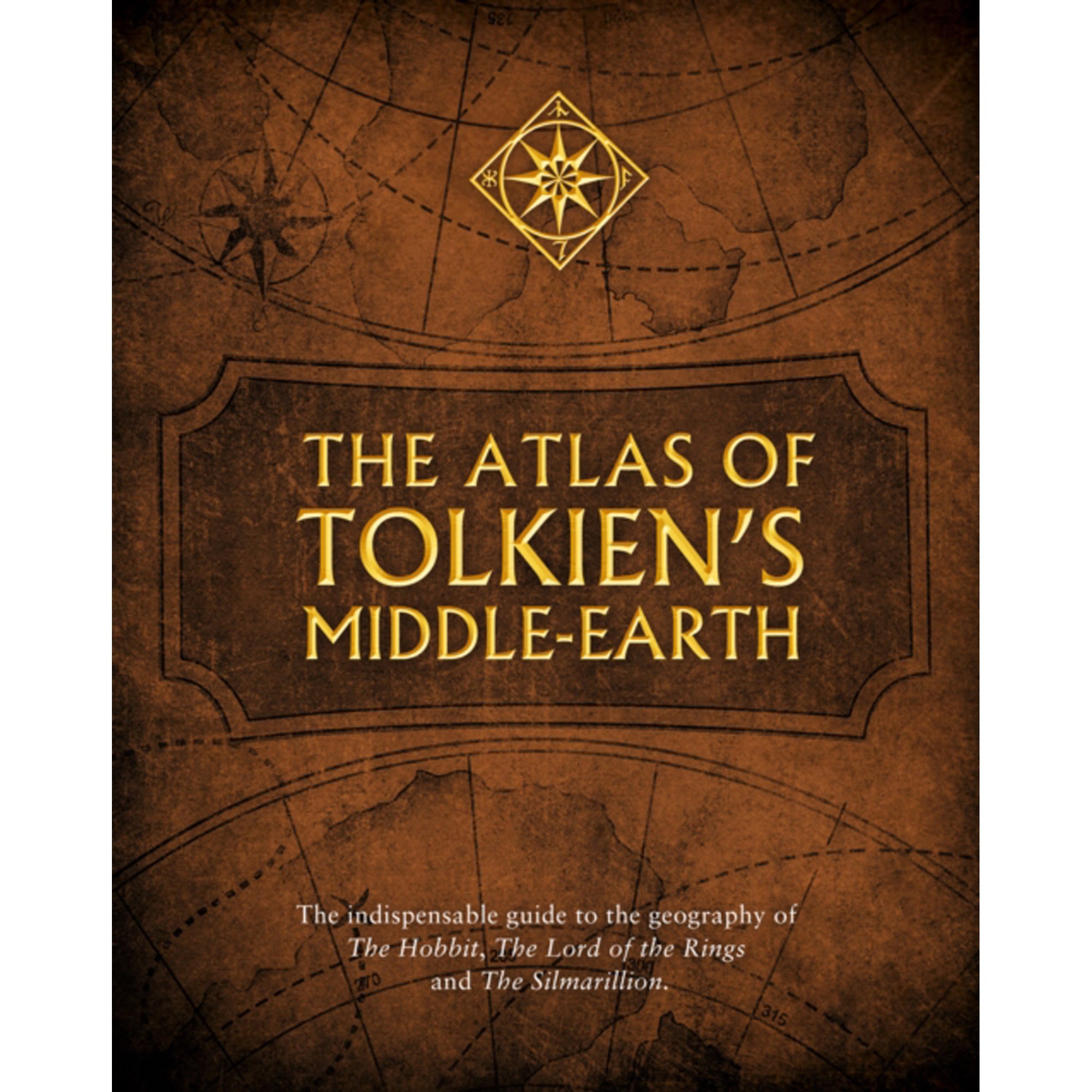 The Atlas of Tolkien’s Middle-earth: The essential guide to the geogra ...