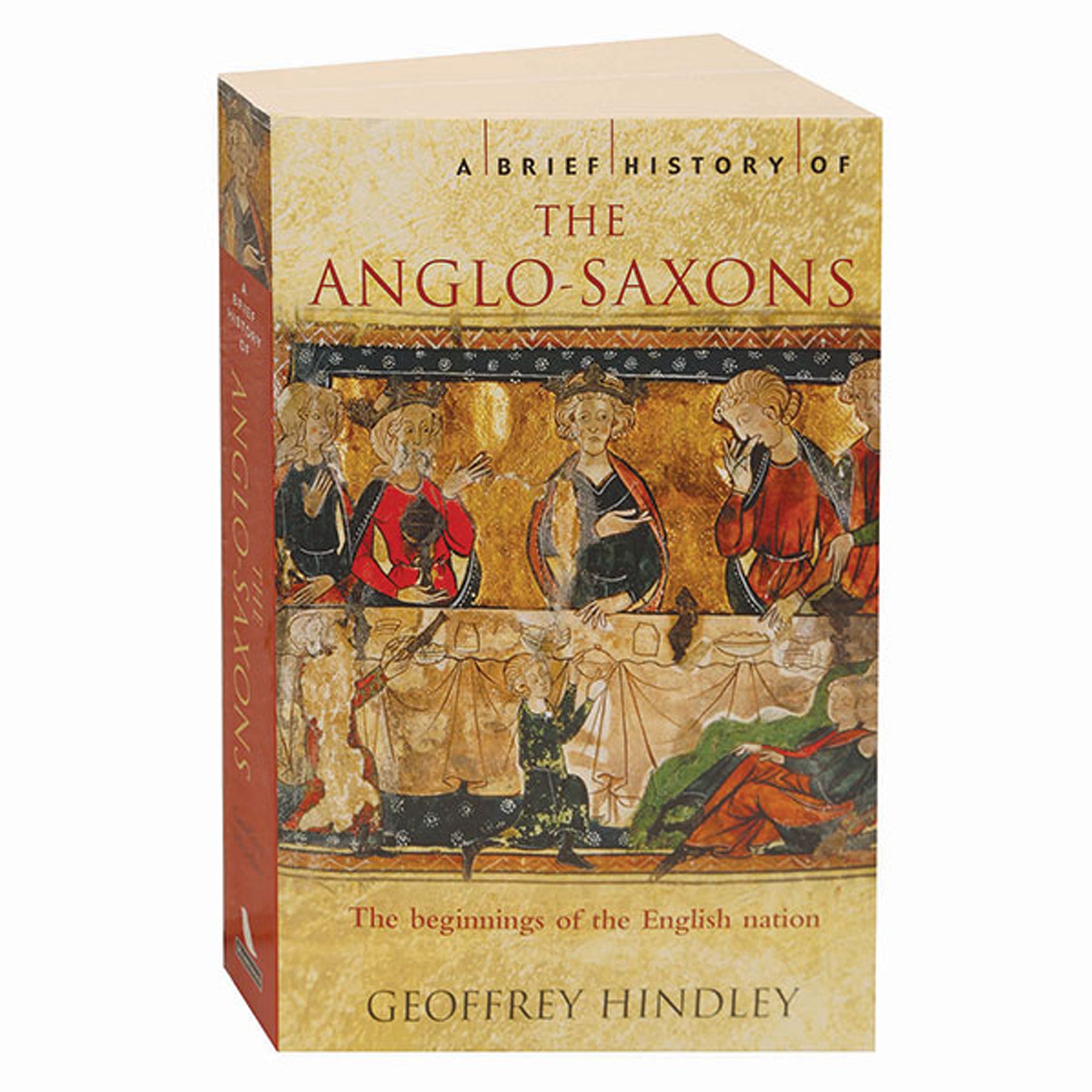 A Brief History of the Anglo Saxons (Brief Histories) – Royal Armouries ...