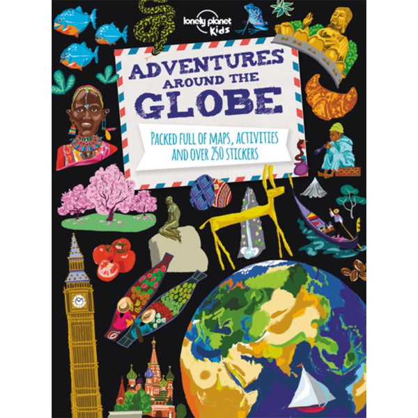 Lonely Planet Kids Adventures Around the Globe – Royal Armouries Museum ...