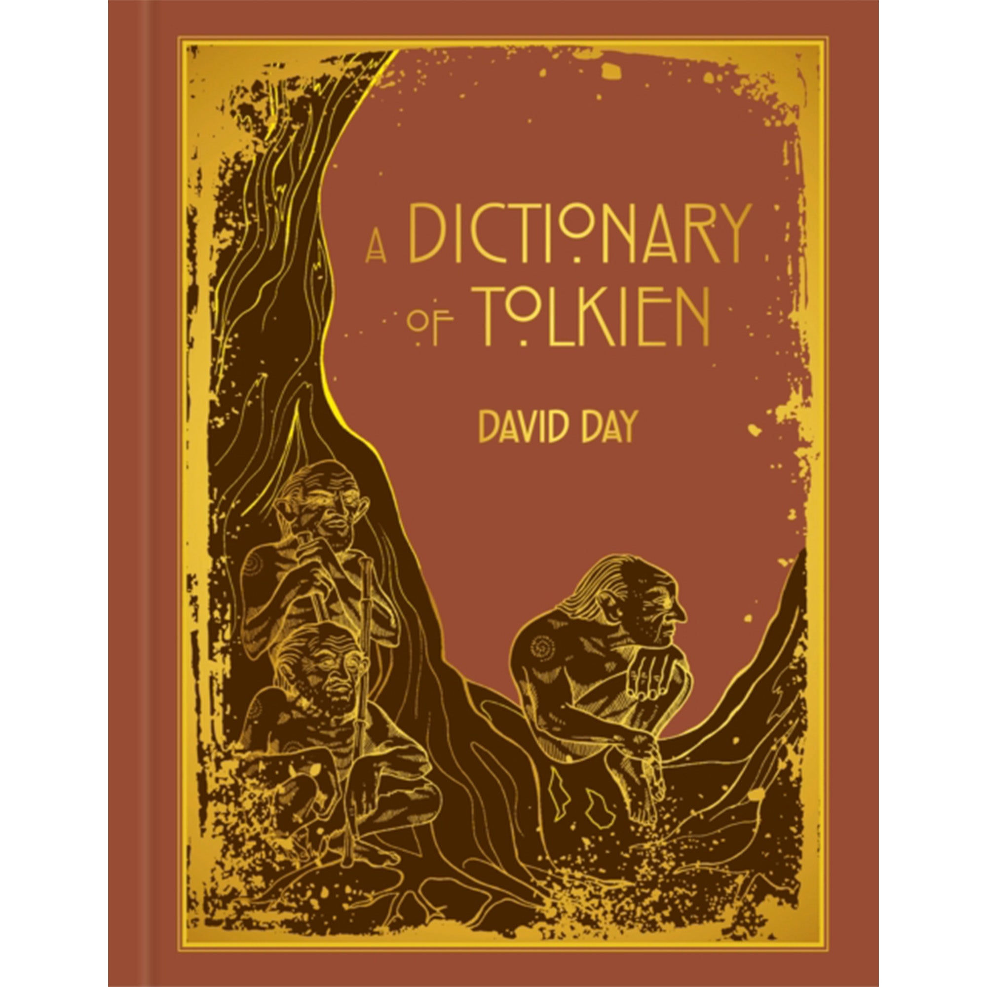 A Dictionary of Tolkien: An A-Z Guide to the Creatures, Plants, Events ...