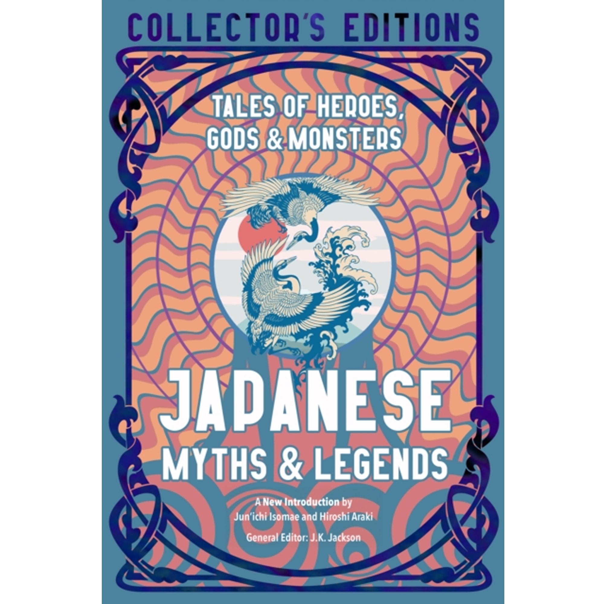 Japanese Myths & Legends: Tales of Heroes, Gods & Monsters (Flame Tree ...