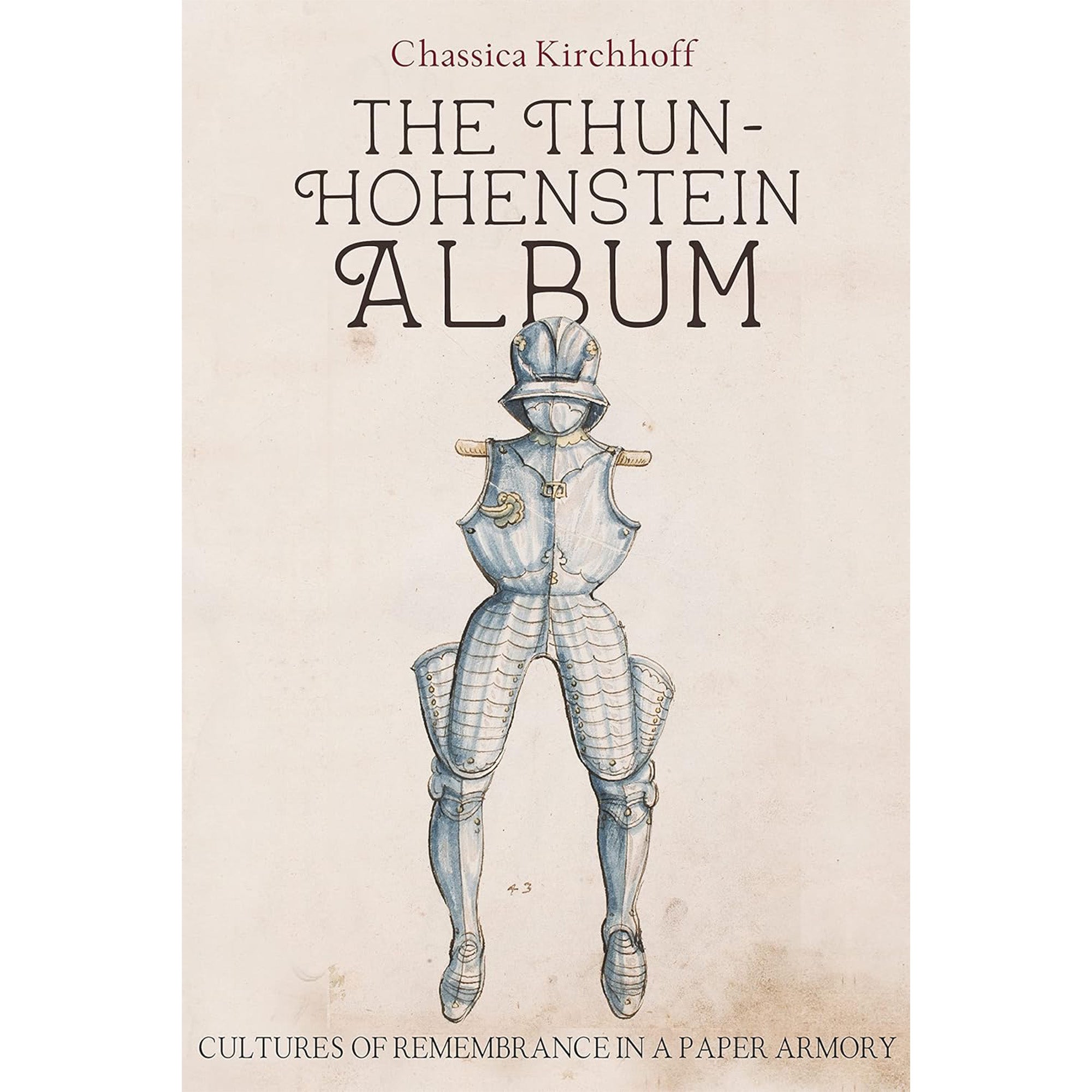 The Thun-Hohenstein Album: Cultures of Remembrance in a Paper Armory ...