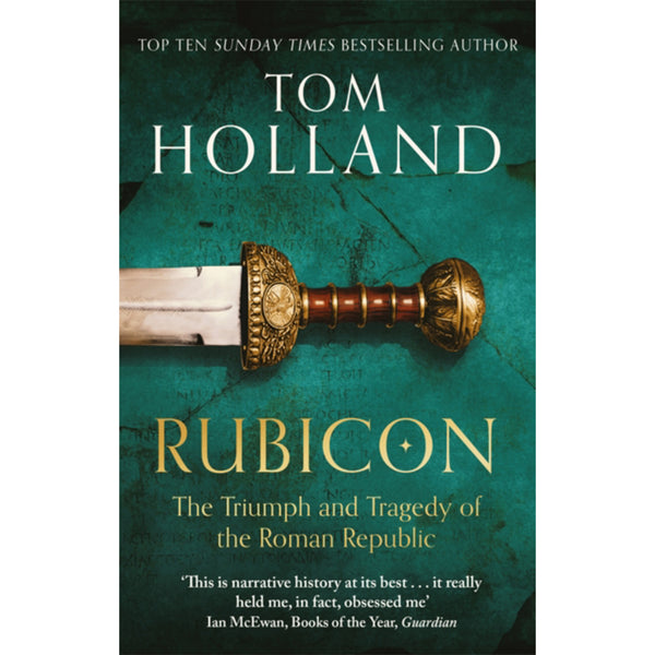 Rubicon: The Triumph and Tragedy of the Roman Republic – Royal ...